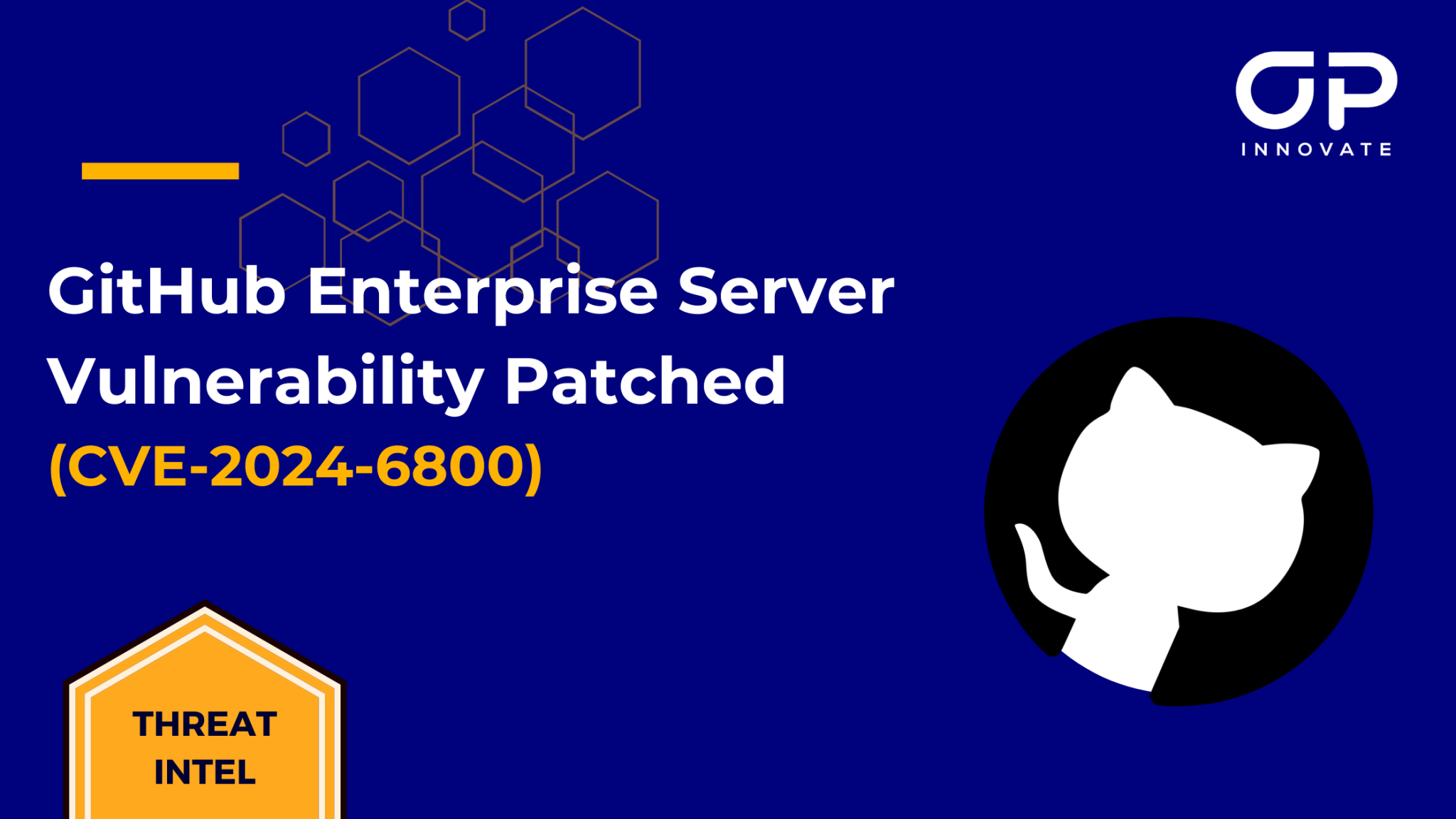 GitHub Enterprise Server Vulnerability (CVE-2024-6800) Patched - OP INNOVATE