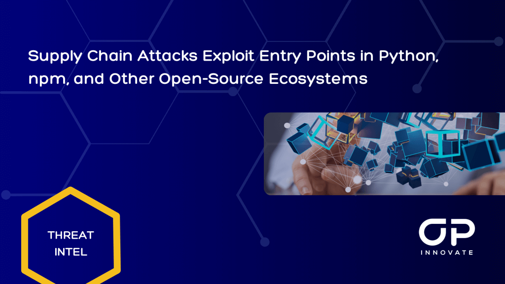 Supply Chain Attacks Exploit Entry Points In Python Npm And Other