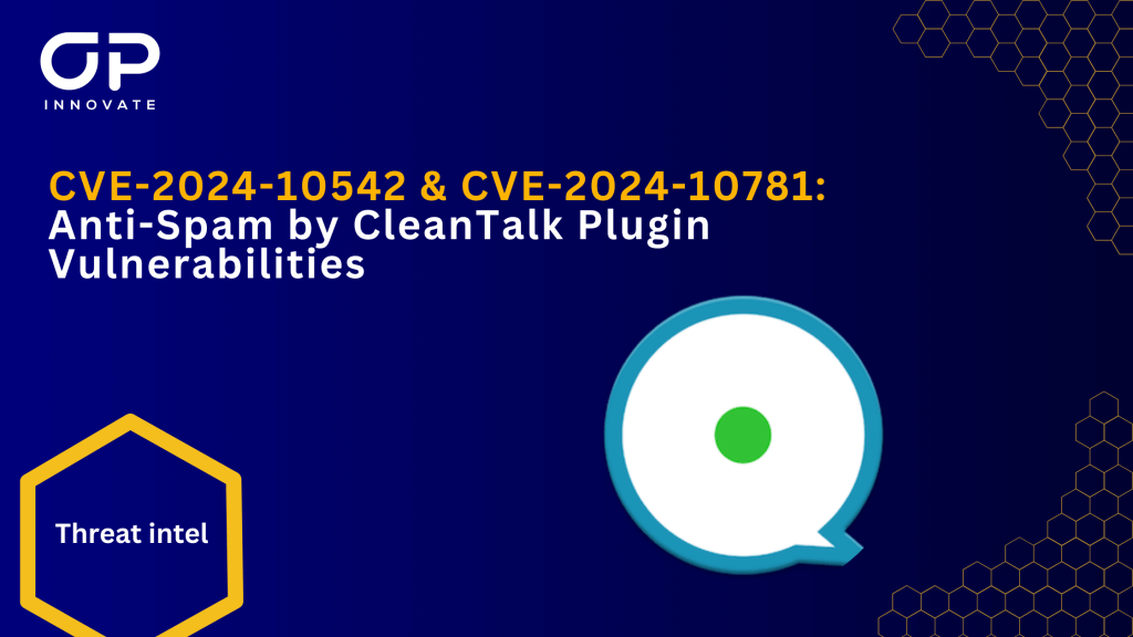 CVE-2024-10542 & CVE-2024-10781: Anti-Spam by CleanTalk Plugin ... CVE-2024-10542 & CVE-2024-10781: Anti-Spam by CleanTalk Plugin ...