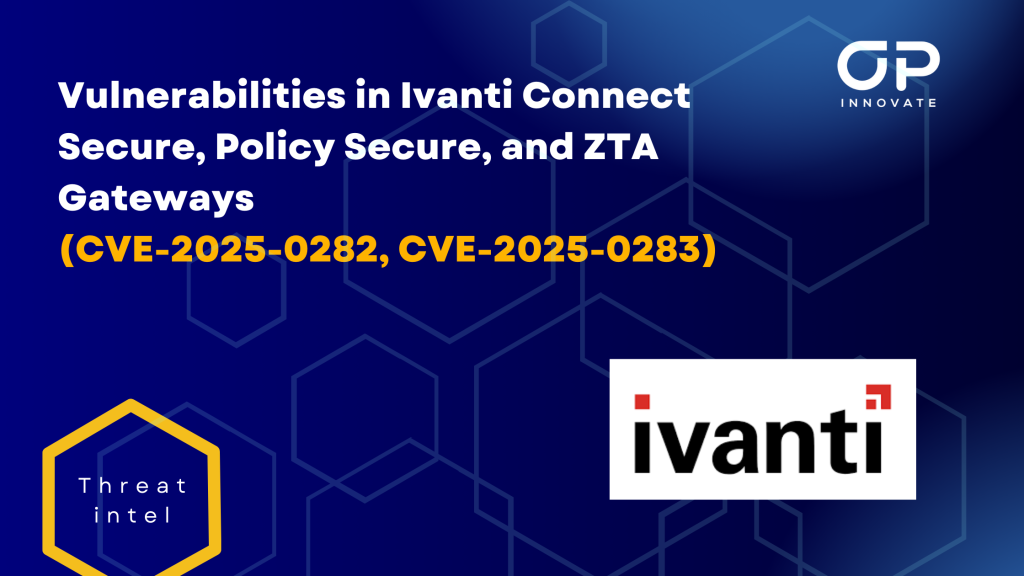 Vulnerabilities in Ivanti Connect Secure, Policy Secure, and ZTA ...